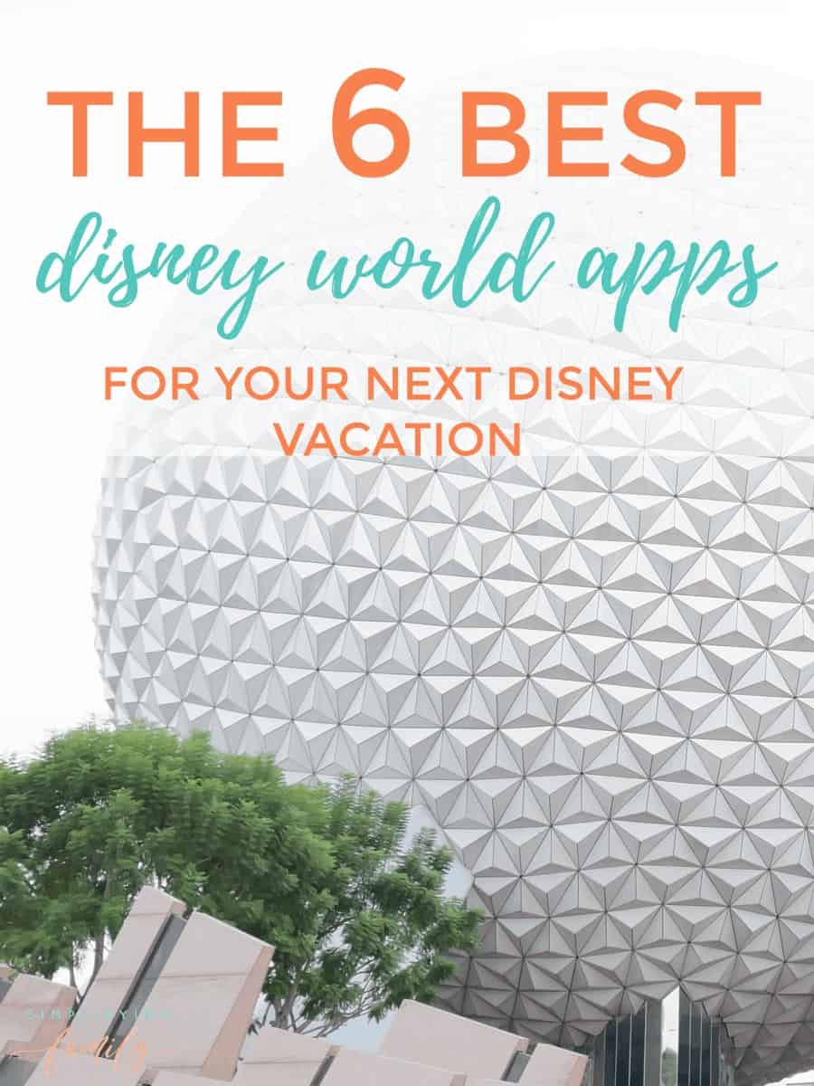 The Best Walt Disney World Apps For Your Next Disney World Vacation